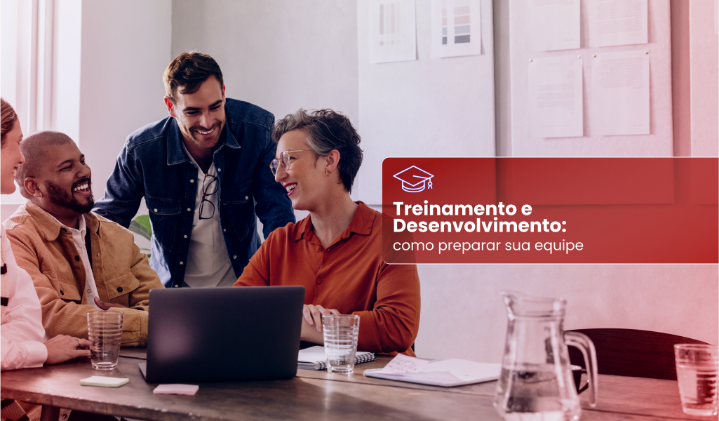 Treinamento e desenvolvimento: como fazer e 6 formas de medir